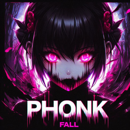 Stream Phonk Fall by VXLLA | Listen online for free on SoundCloud