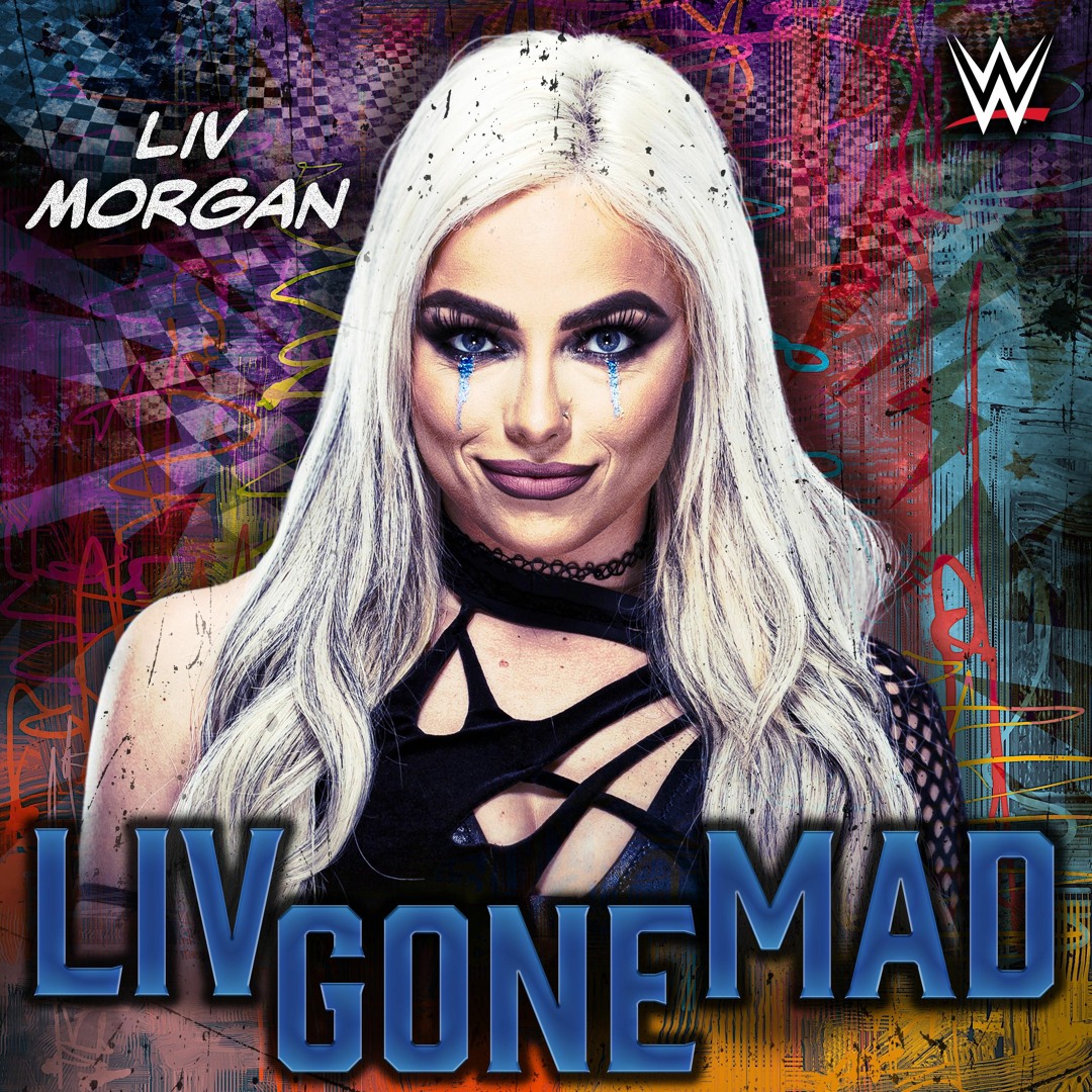 Stream Liv Morgan – Liv Gone Mad (Entrance Theme) by BJMaine3 | Listen ...