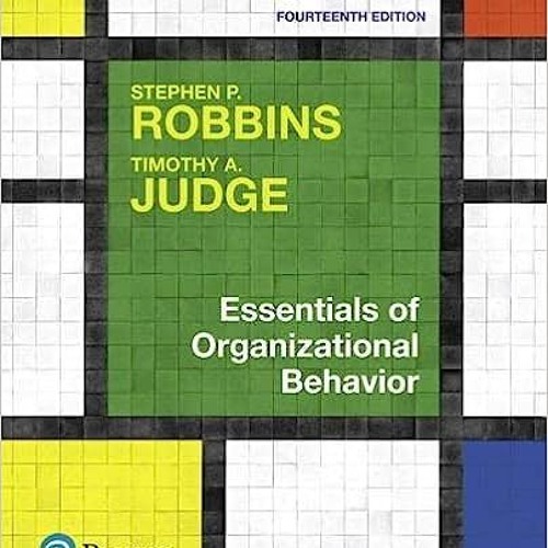 Stream Free Essentials Of Organizational Behavior By Stephen Robbins ...