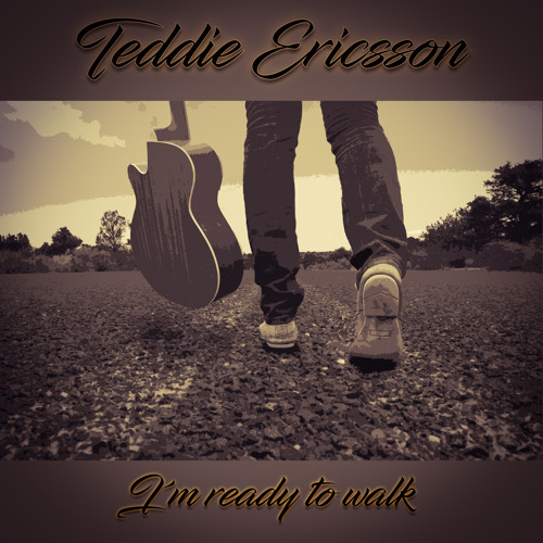 Stream I'm Ready to Walk by Teddie Ericsson | Listen online for free on ...