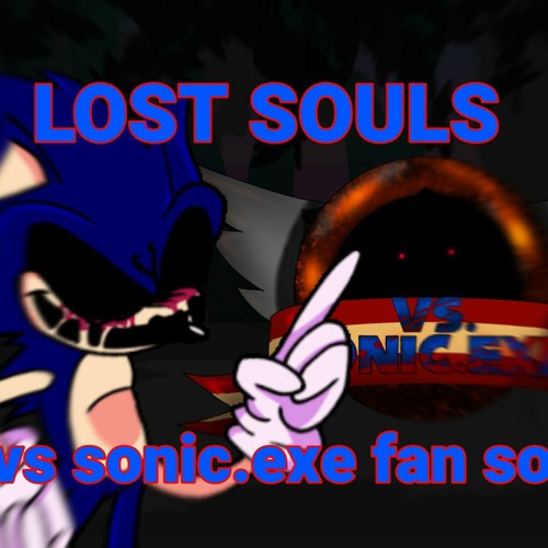 Stream lost souls v1 | fnf vs sonic.exe fan song by zorno | Listen ...