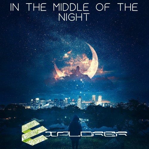 Stream In The Middle Of The Night by Explorer | Listen online for free ...