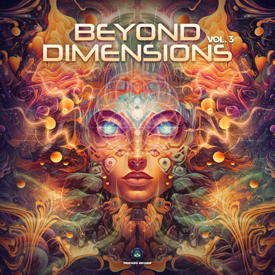 Stream Beyond Dimensions VOL.3 | OUT NOW on Profound Recs! by Profound Records | Listen online ...