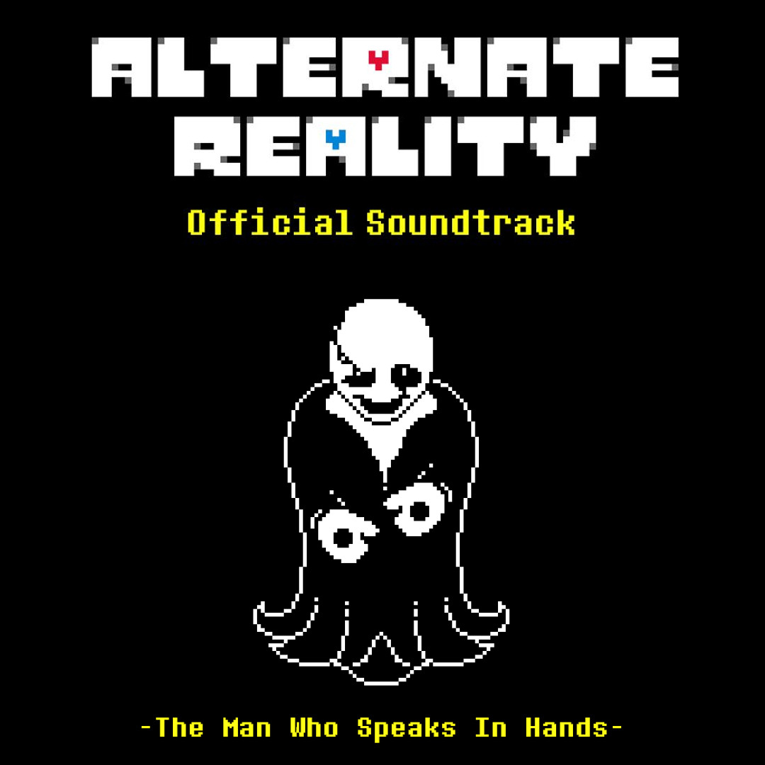 Stream [Undertale AU - Alternate Reality] The Man Who Speaks In Hands ...