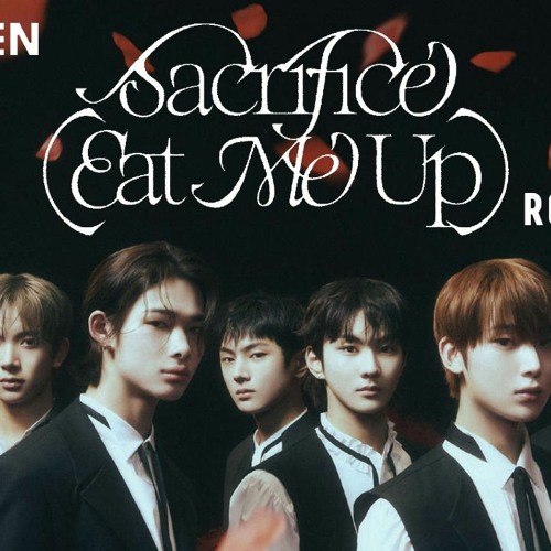 Stream Enhypen 엔하이픈 Sacrifice Eat Me Up Rock Cover By Mcmxcix