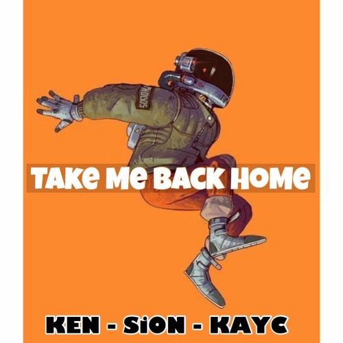 Stream Take Me Back Home(SKK Boys EDIT) by SION | Listen online for ...