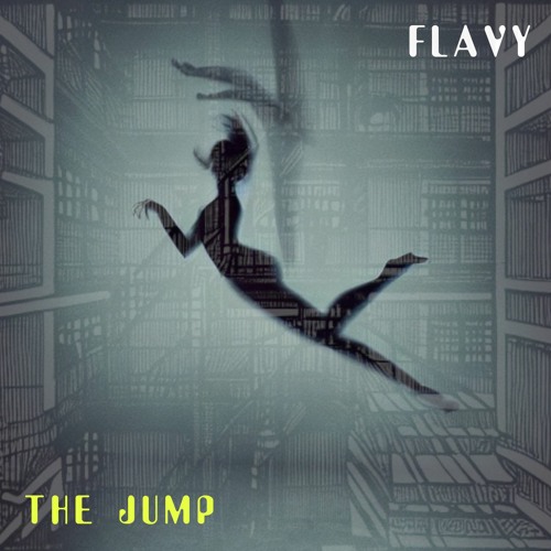 Stream The Jump by Flavy | Listen online for free on SoundCloud