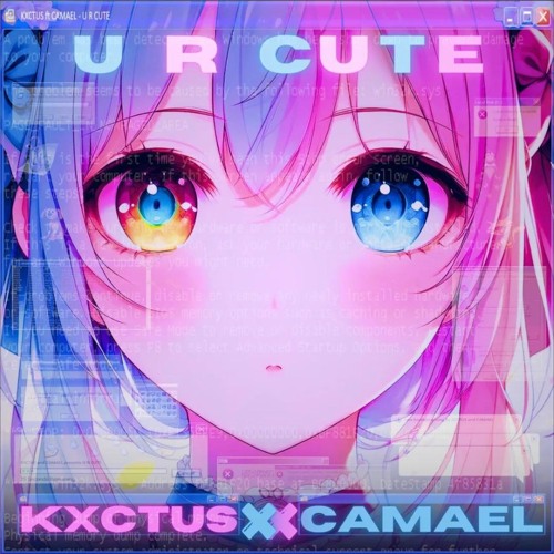 Stream U R CUTE (feat. Camael) by KXCTUS | Listen online for free on ...