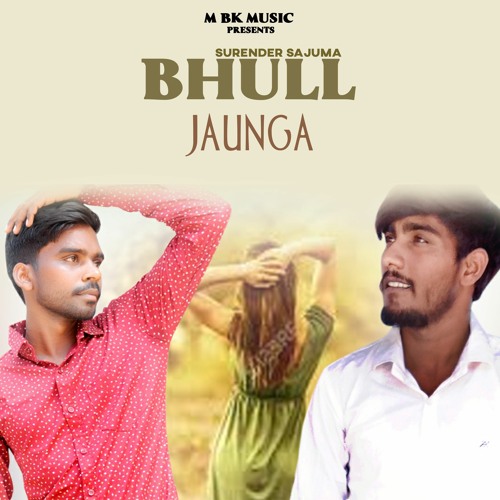 Stream Bhull Jaunga By Surender Sajuma | New Haryanvi Songs 2021 | Coin ...