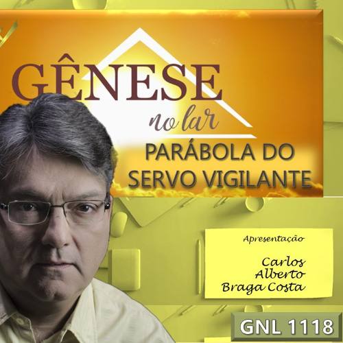 Stream PARÁBOLA DO SERVO VIGILANTE - GNL #1118 by RAETV - Rede Amigo ...