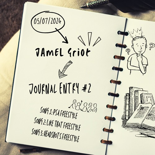 Stream Jamel Griot | Listen to Journal Entry #2 playlist online for free on SoundCloud