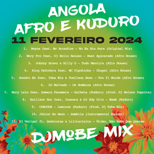 Stream Angola Afro House e Kuduro Mix 11 Fevereiro 2024 - DjMobe by ...