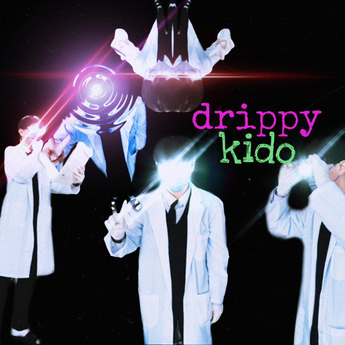 Stream drippy kido by 이동민 | Listen online for free on SoundCloud