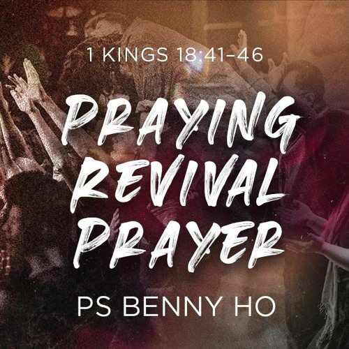 Stream Praying Revival Prayer | Benny Ho by Faith Community Church ...