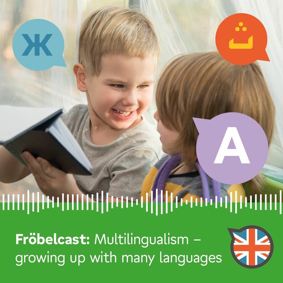 Stream Multilingualism - growing up with many languages by Fröbel ...