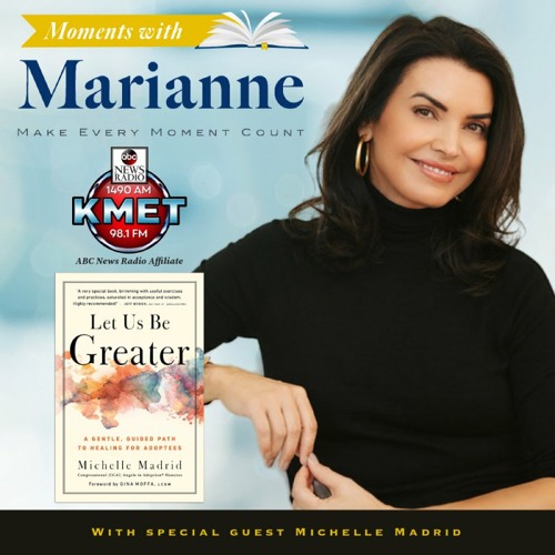 Stream Let Us Be Greater with Michelle Madrid by Moments with Marianne ...