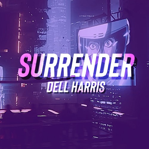 Stream Surrender (Free Download) by Dell Harris | Listen online for ...