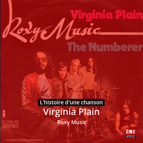 Stream Histoire d'une chanson: Virginia Plain par Roxy Music by CMF ...