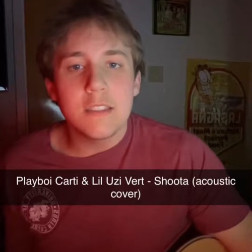 Stream Playboi Carti & Lil Uzi Vert - Shoota (acoustic cover Redding 26 ...