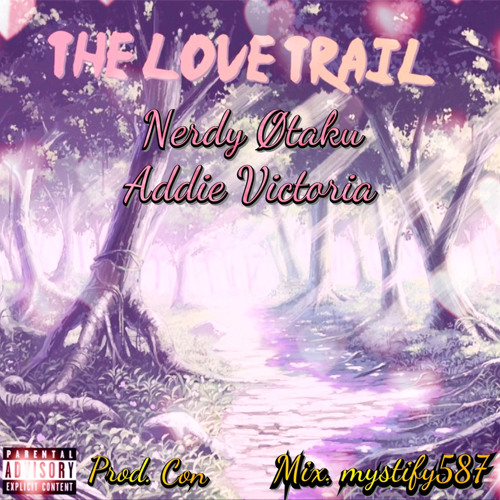 Stream LØVE TRAIL (with Addie Victoria) [prod. Con] {SC & YT Exclusive ...