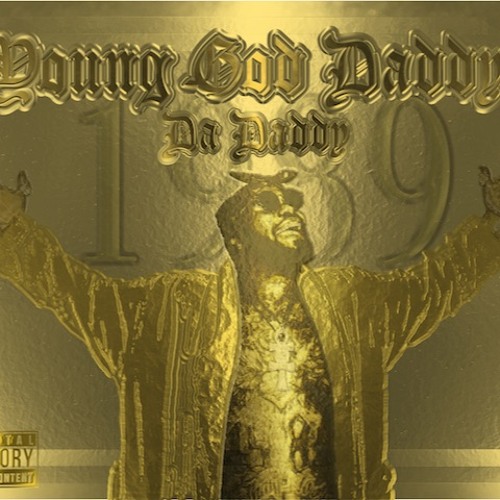 Stream #TurnUp504 | Listen to Young God Daddy DA DADDY playlist online ...