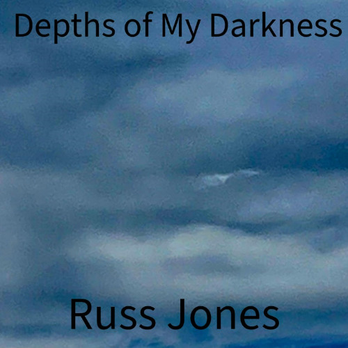 Stream Depths Of My Darkness by Russ Jones | Listen online for free on ...