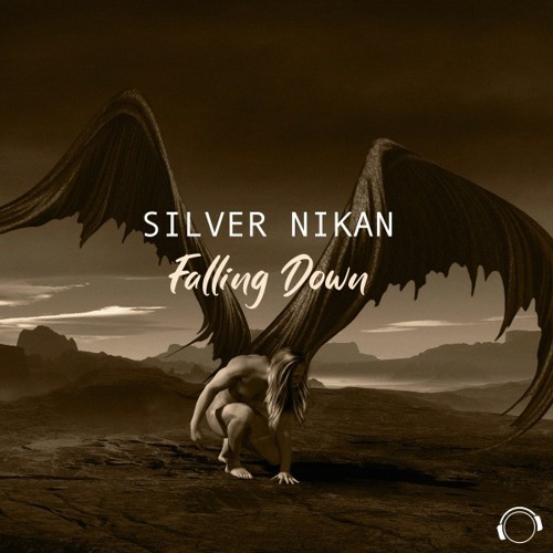 Stream Falling Down (Extended Mix) by Silver Nikan | Listen online for ...