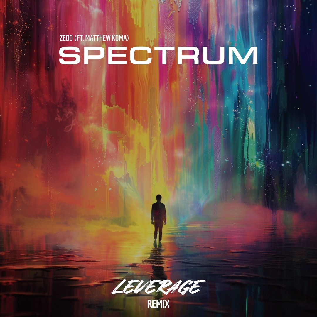 Stream Zedd - Spectrum (Leverage Remix) FREE UNGATED DOWNLOAD by ...