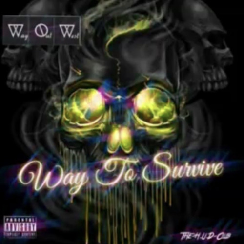Stream way to survive - HEBZ DEZMAN by WAY OUT WEST (wow) | Listen ...