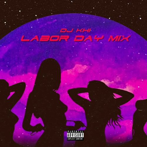 Stream Labor Day Mix 2022 by DJ Khi🇧🇧 | Listen online for free on ...