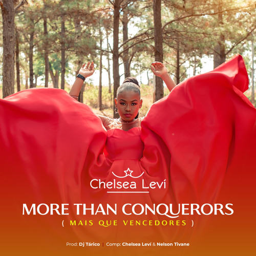Stream Chelsea Levi - More than Conqueros by Chelsea Levi Official ...