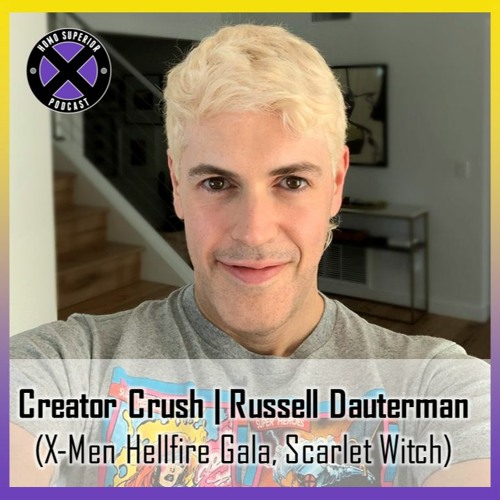 Stream episode Creator Crush - Russell Dauterman: Marvel Illustrator ...
