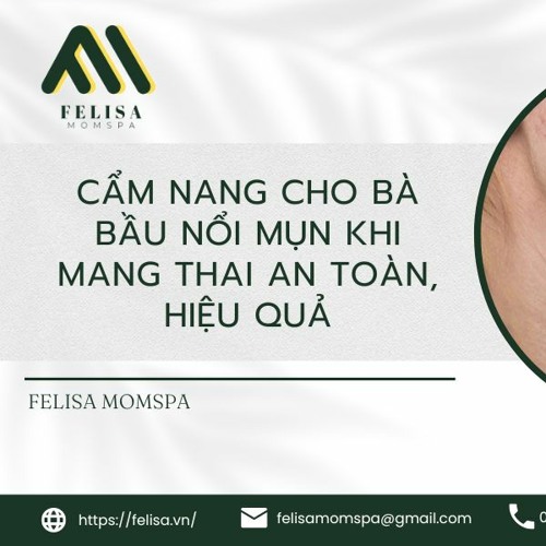 Stream Nổi Mụn Khi Mang Thai: Nguyên Nhân Và Giải Pháp An Toàn by FELISA MOMSPA | Listen online ...
