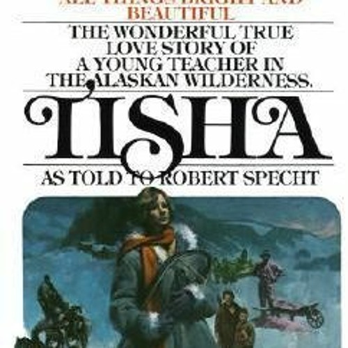 Stream Tisha: The Wonderful True Love Story of a Young Teacher in the ...