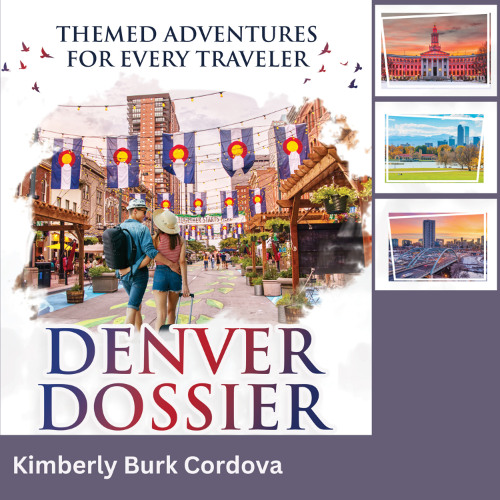 Stream Denver Dossier: Themed Adventures for Every Traveler (Retail ...