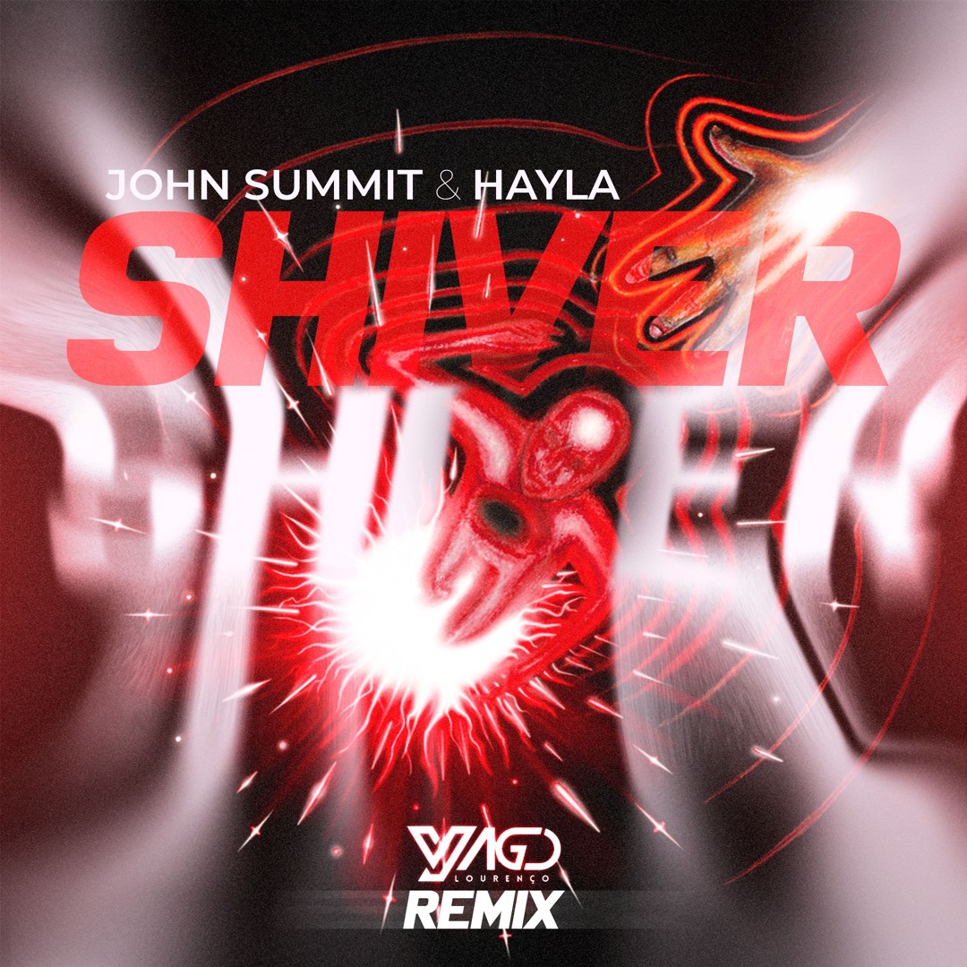 Stream Shiver - John Summit & Hayla (Yago Lourenço Remix) [Free ...
