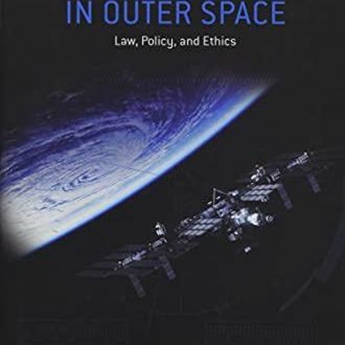 Stream episode PDF BOOK DOWNLOAD War and Peace in Outer Space: Law ...