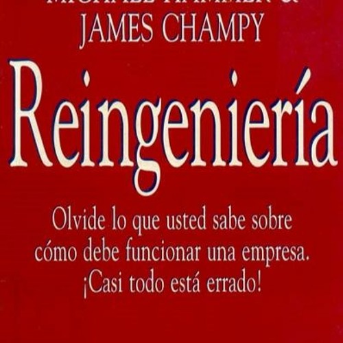 Stream Libro De Reingenieria De Michael Hammer Y James Champy Pdf ...