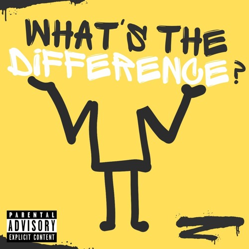 Stream What s The Difference By Boy Poet Listen Online For Free On stream-what-s-the-difference-by-boy-poet-listen-online-for-free-on