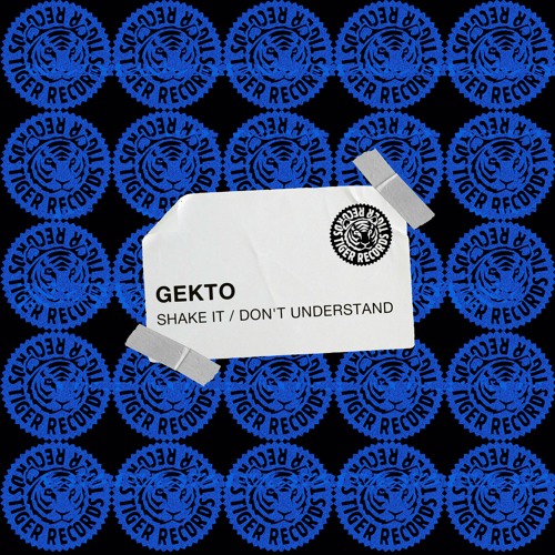 Stream Gekto - Shake It (Extended Mix) by Tiger Records | Listen online ...