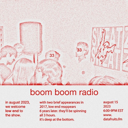 Stream Boom Boom Radio #033 w/ IT-XPO Guest: Low End (08/15/2023) by ...