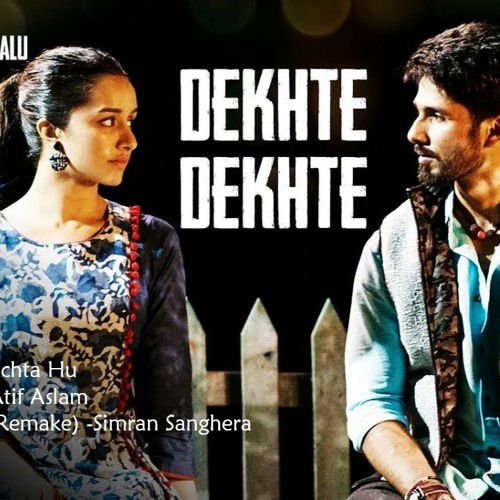 Stream Sochta Hu-Atif Aslam|| Simran Sanghera || Unofficial Remake ...