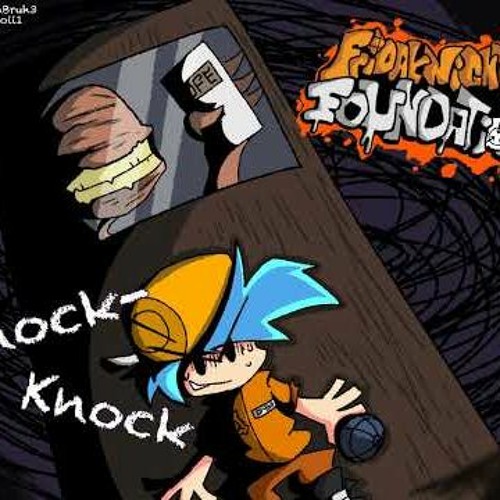 Listen to Knock-Knock | Friday Night Foundation (Flare) by KillerBeam ...