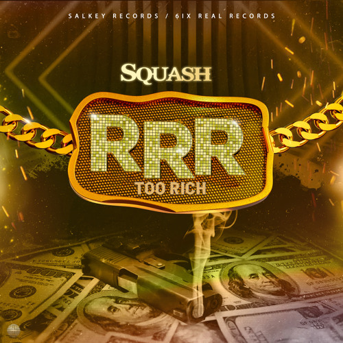 Stream Rrr Too Rich By Squash Listen Online For Free On Soundcloud
