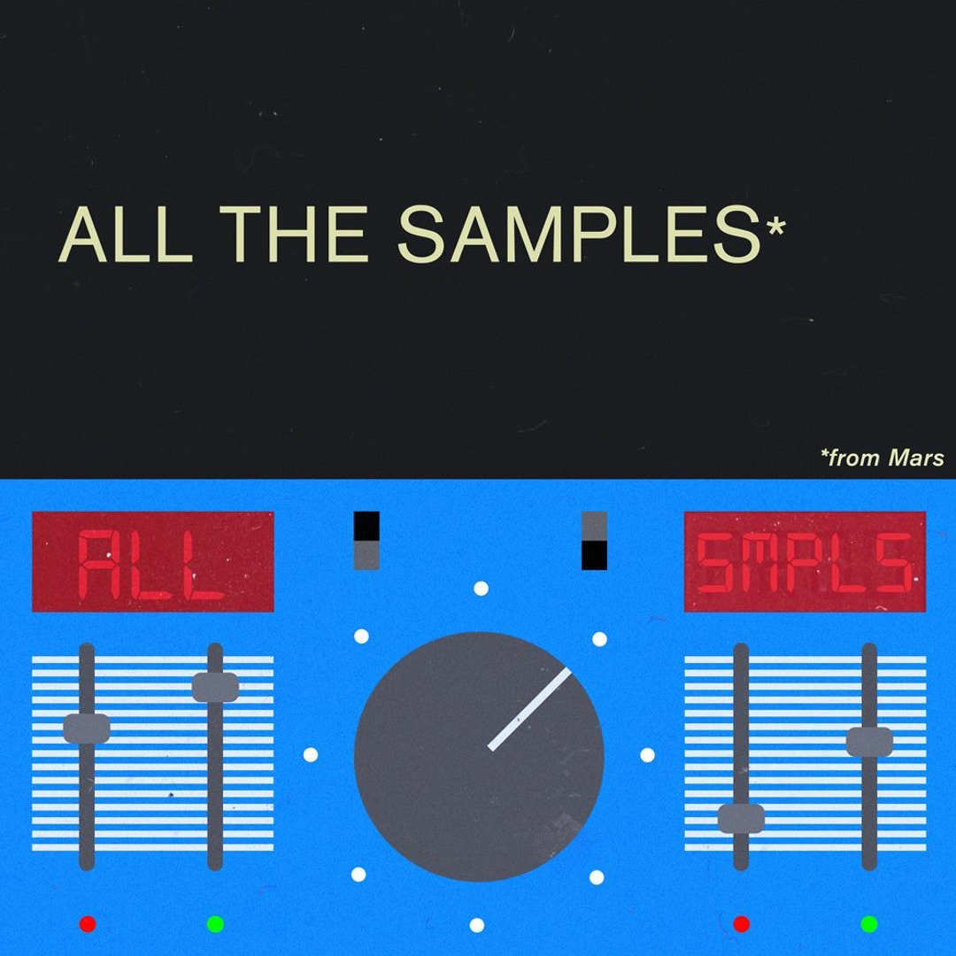 Stream All The Samples From Mars by Samples From Mars | Listen online ...
