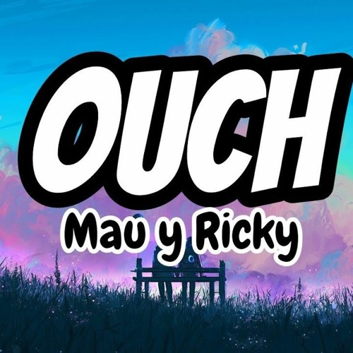 Stream Mau Y Ricky - OUCH -Karlos Mart - Latin Beats - Edit - 2020 ...