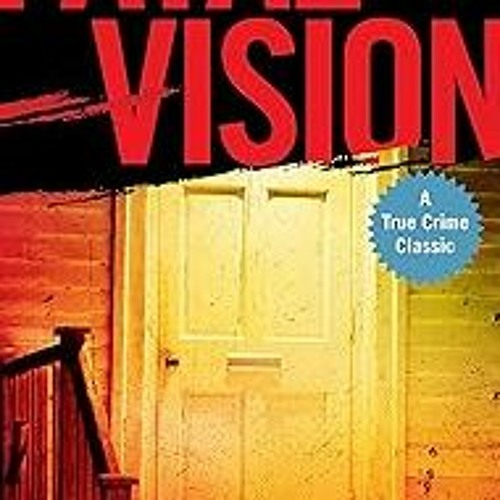 Stream ) Fatal Vision: A True Crime Classic BY: Joe McGinniss (Author ...