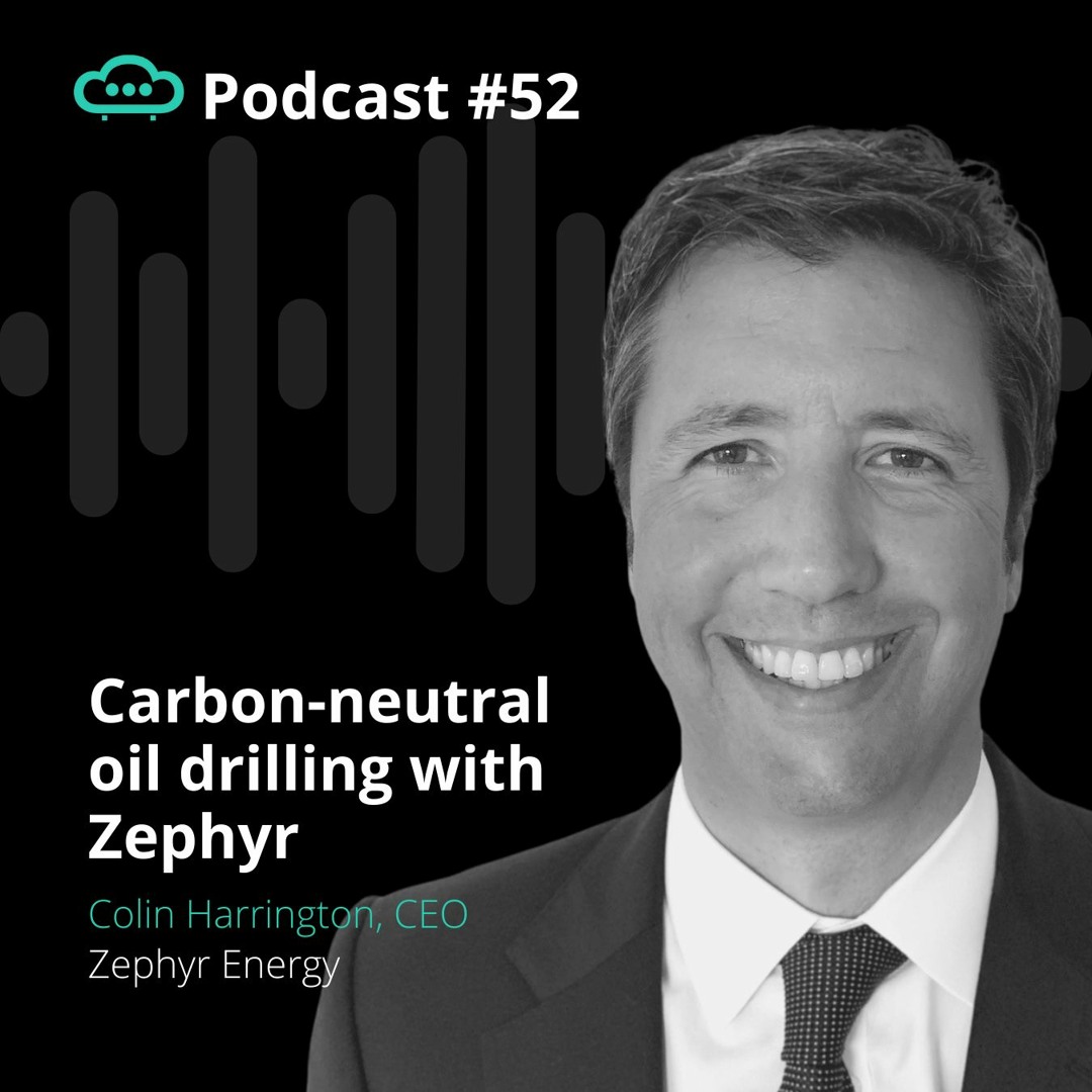 Stream episode Carbon-neutral oil drilling with Zephyr Energy (LON:ZPHR ...