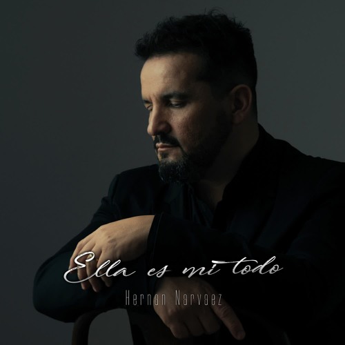 Stream Ella Es Mi Todo By Hernán Narváez Listen Online For Free On Soundcloud