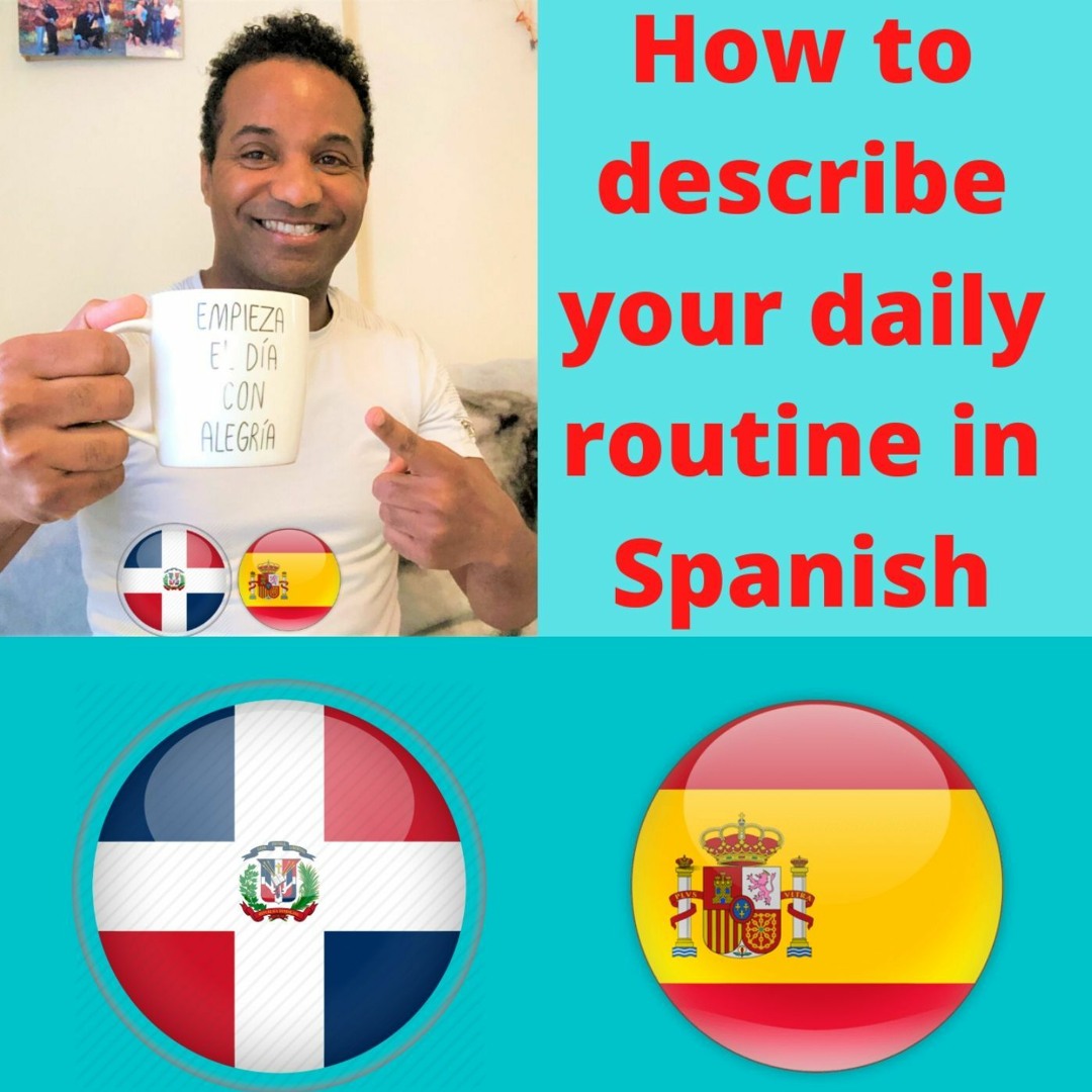 Stream episode Cómo describir mi rutina diaria en Español. Verbos ...